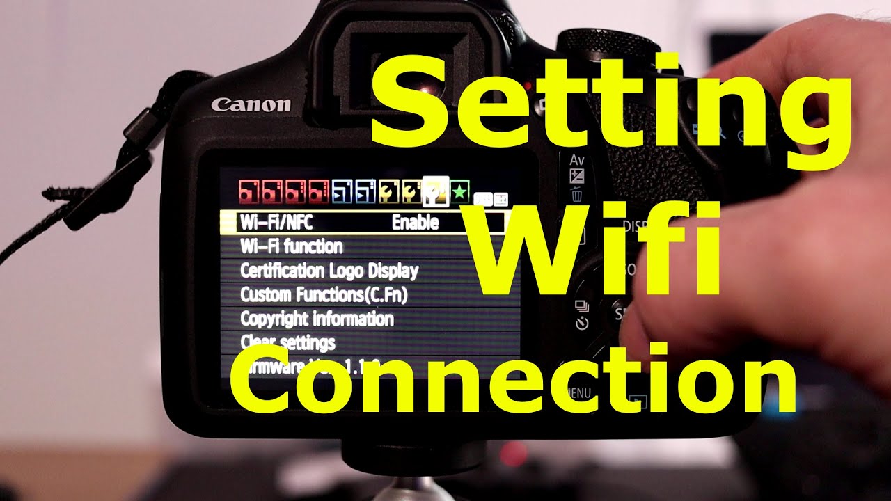 Canon T7: How to setup WiFi connection for Smartphones - YouTube