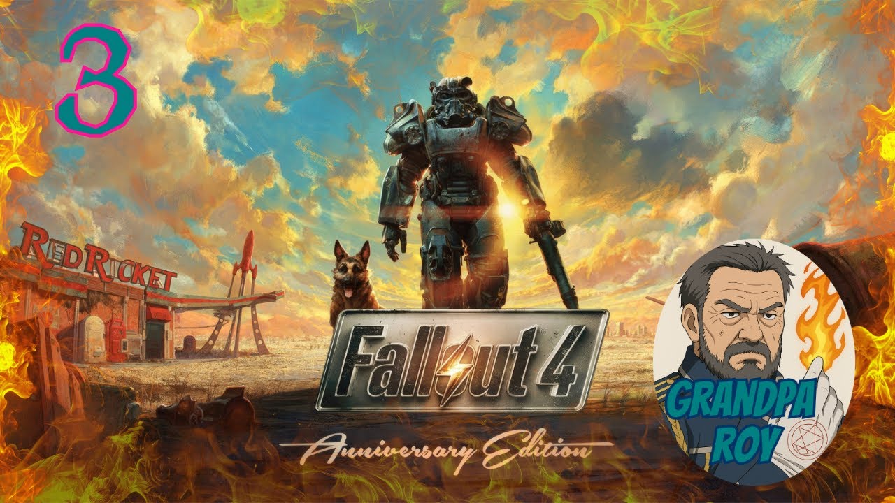 Fallout 4 Anniversary Edition | Part 3 | Grandpa Roy Plays - YouTube