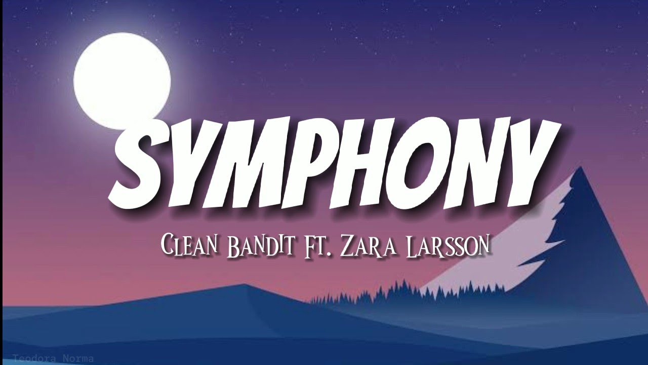 Clean Bandit feat. Zara Larsson - Symphony (Lyrics) - YouTube