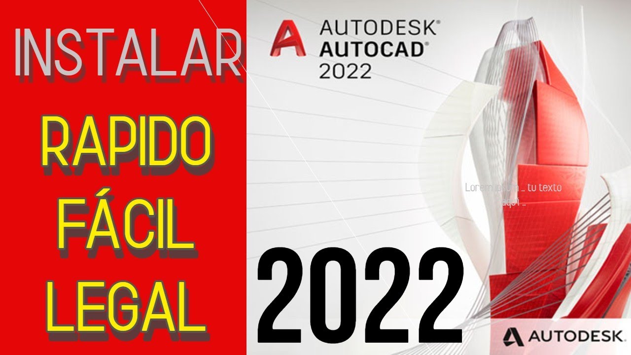 INSTALAR AUTOCAD 2022 ( RAPIDO FACIL Y LEGAL ) - YouTube