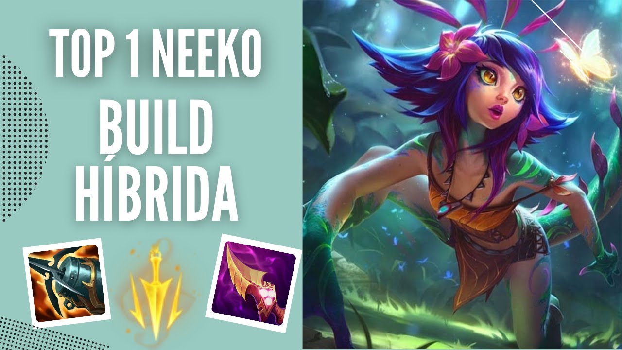 NEEKO BUILD AP E AD, SERÁ QUE FUNCIONA ?! - YouTube