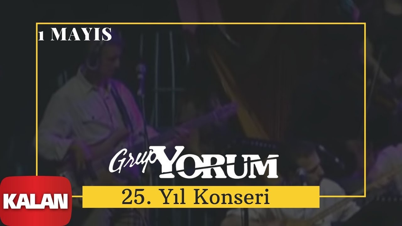 Grup Yorum - 1 Mayıs [ Live Concert © 2010 Kalan Müzik ] - YouTube