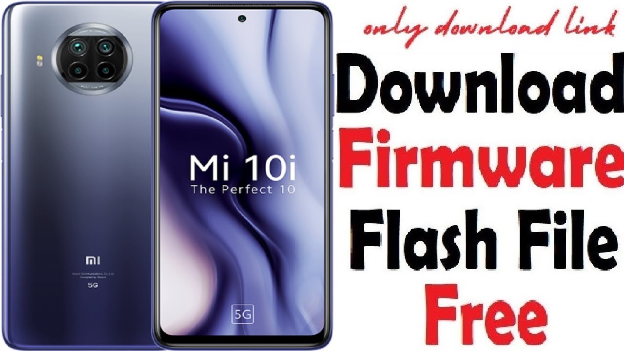 Xiaomi Mi 10i 5G Firmware Flash File – Stock ROM - YouTube