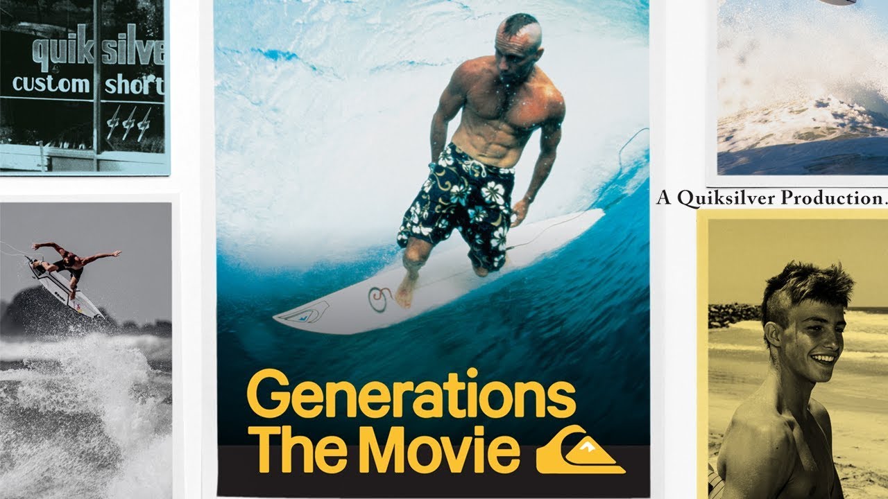 Generations: The Movie (2018) | Quiksilver Films, Mark Richards, Tom ...