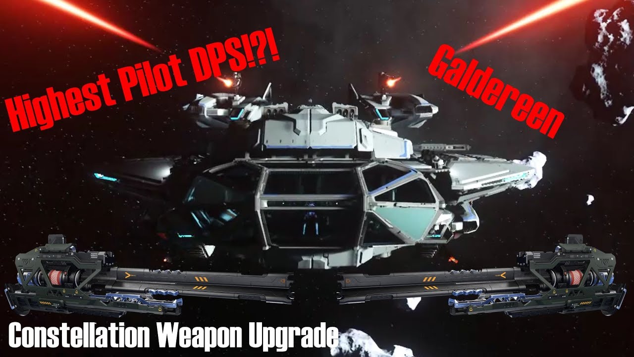 Highest Pilot DPS in the Game!?! | Constellation Andromeda Weapon ...