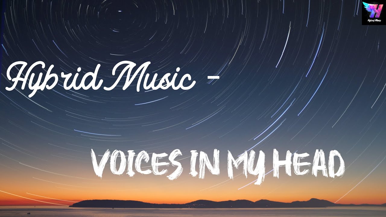 Hybrid Music - Voices In My Head (Official Music) - YouTube