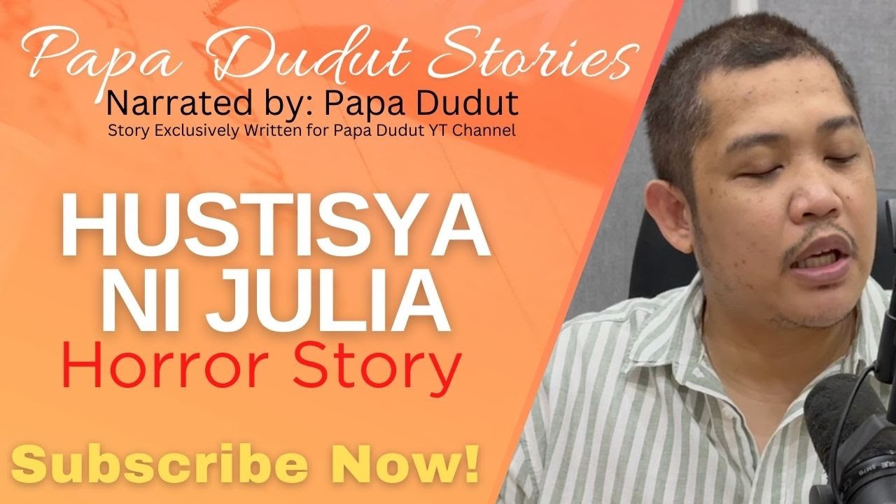 HUSTISYA NI JULIA | ANDREI | PAPA DUDUT STORIES HORROR - YouTube