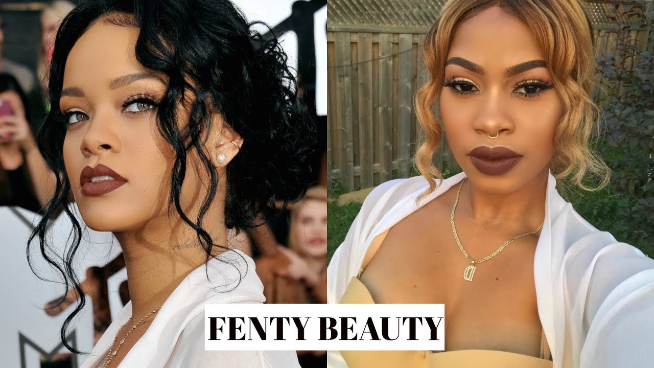 FENTY BEAUTY | Rihanna Inspired Look Using Fenty Beauty! + Beauty ...