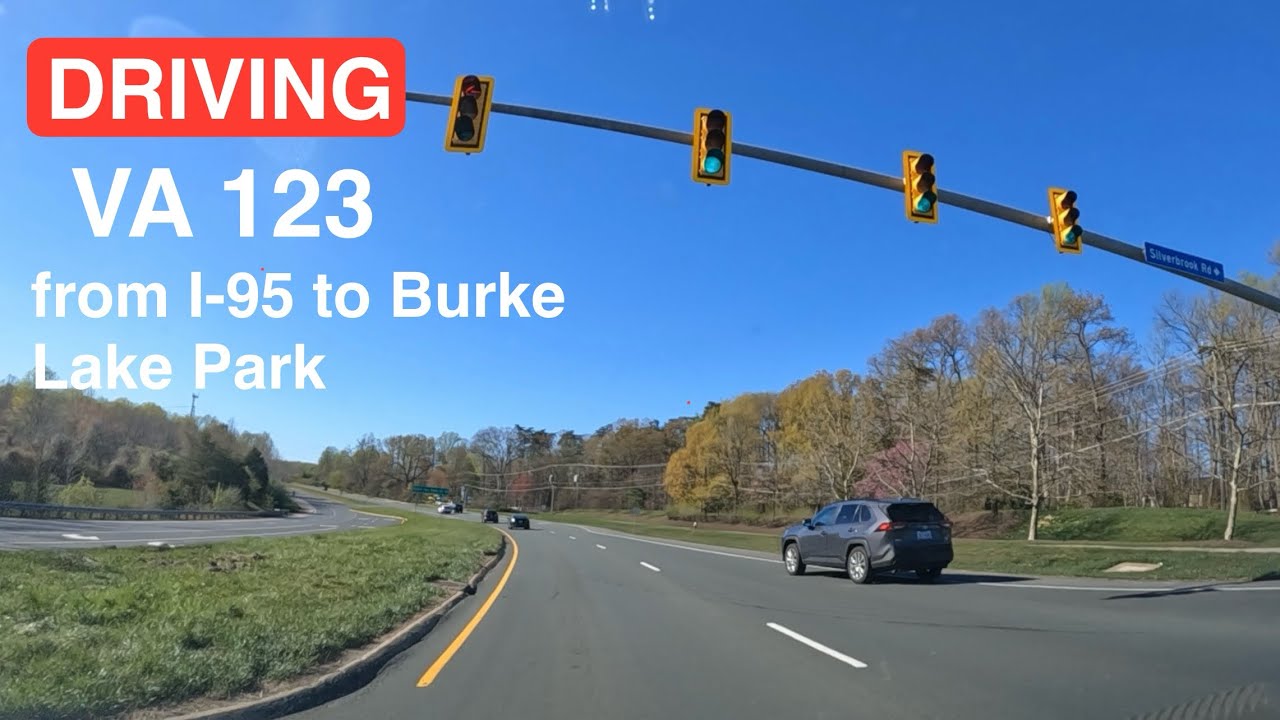 Driving Route 123 Virginia from I-95 to Burke Lake Park - YouTube