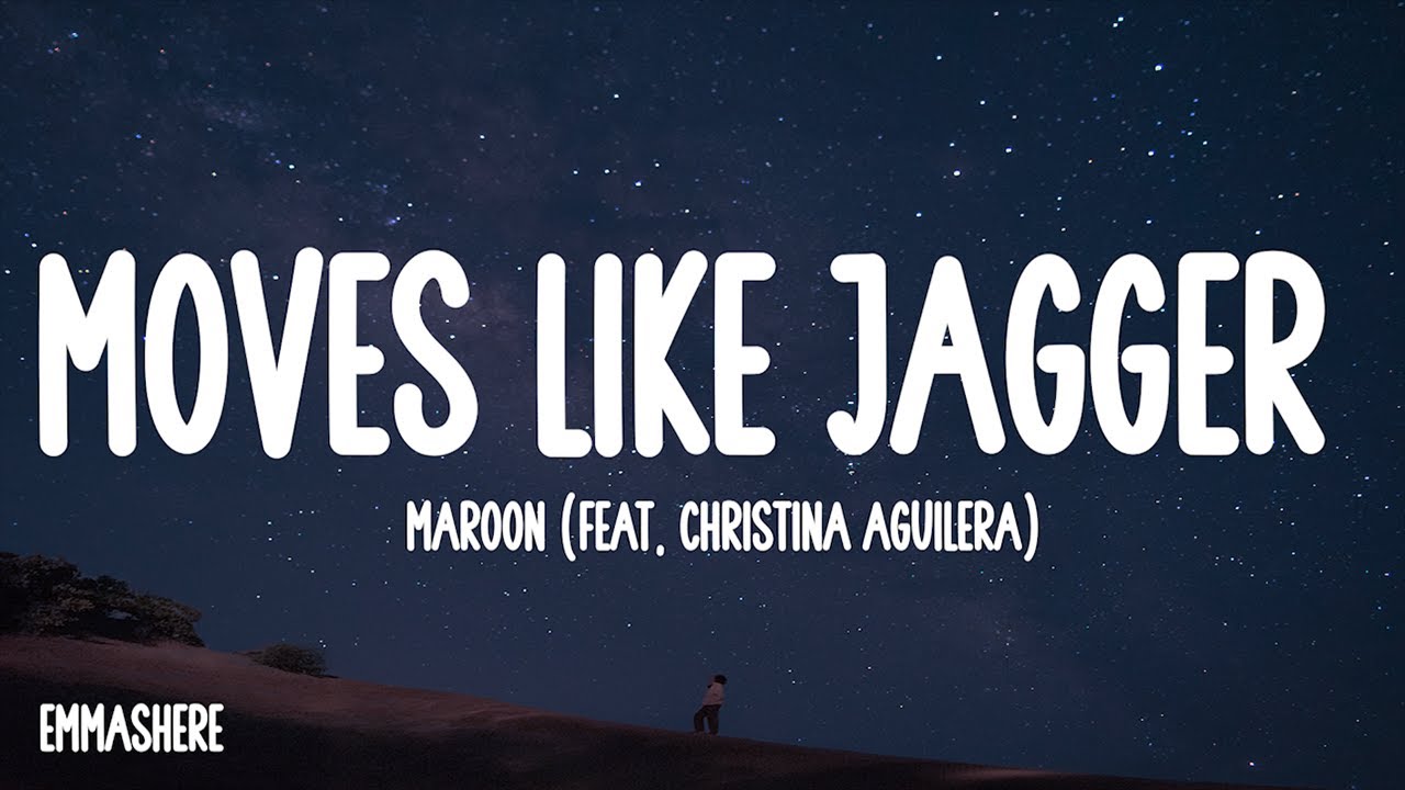 Maroon 5 - Moves Like Jagger (Lyrics) ft. Christina Aguilera - YouTube