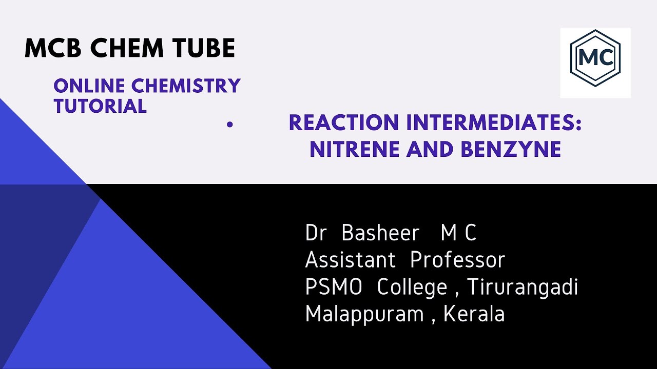 Reaction Intermediate: Nitrene and Benzyne - YouTube