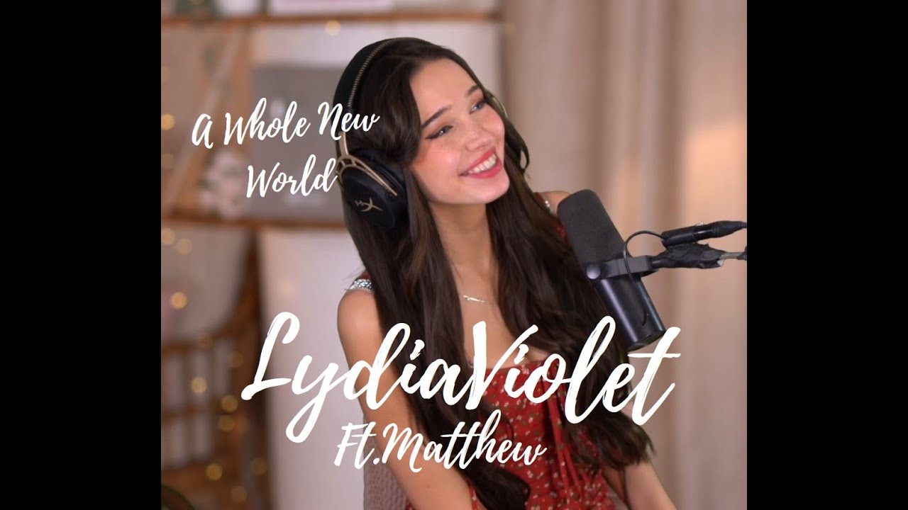 Lydia Violet ft. Matthew - A Whole New World - YouTube