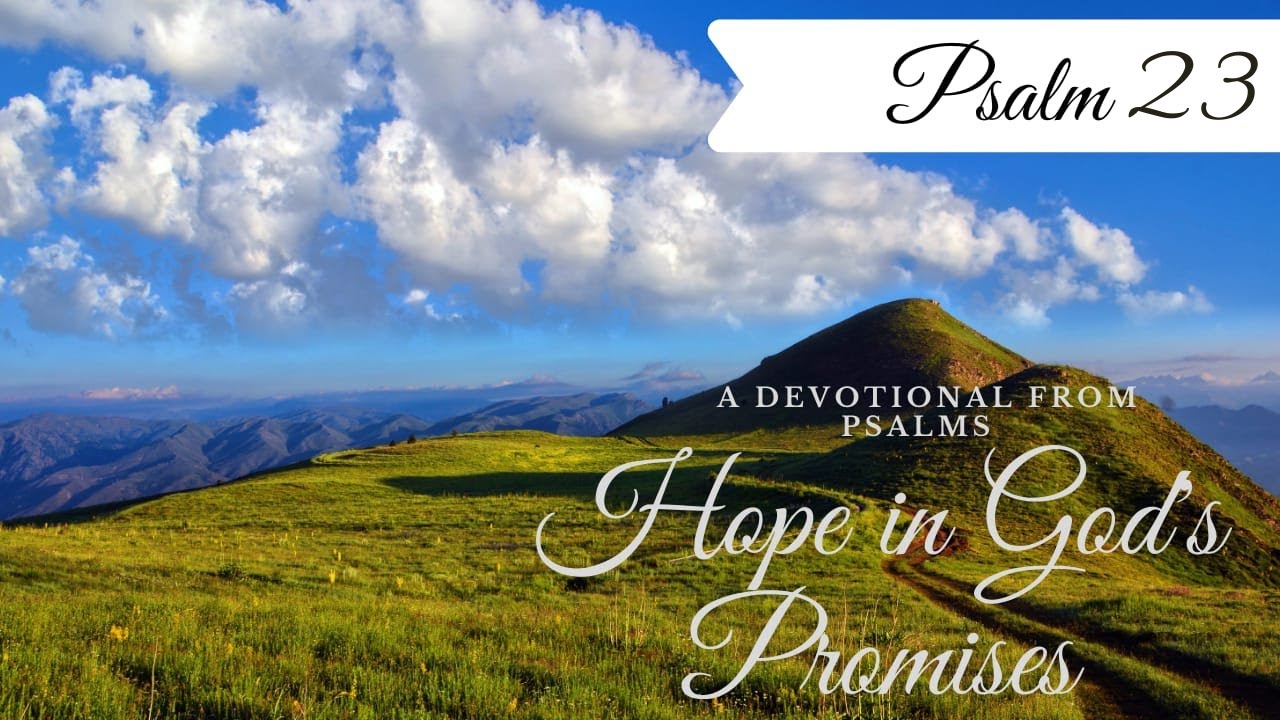 6. Psalm 23 Devotional - YouTube