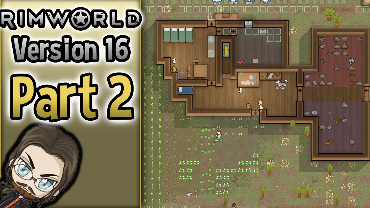 RimWorld Alpha 16 Gameplay - #2 - Let's Play Walkthrough - YouTube
