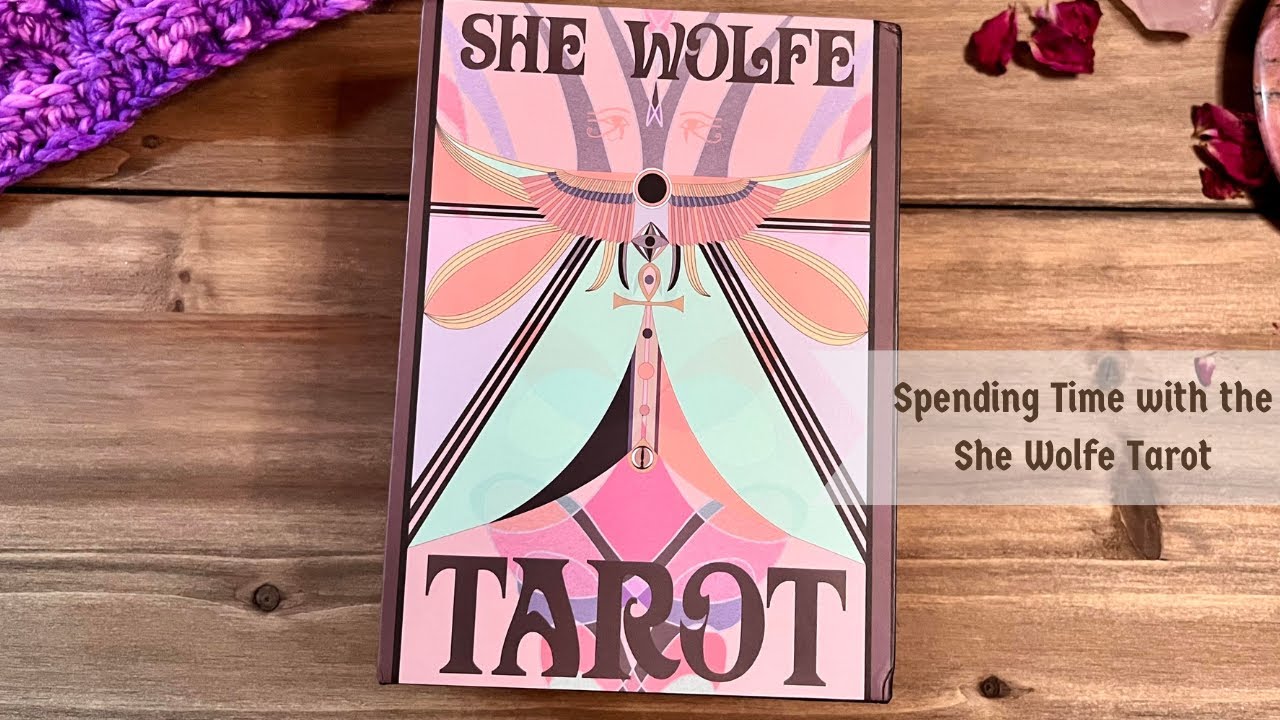 Time with the She Wolfe Tarot | Body Double Deck Deep Dive - YouTube