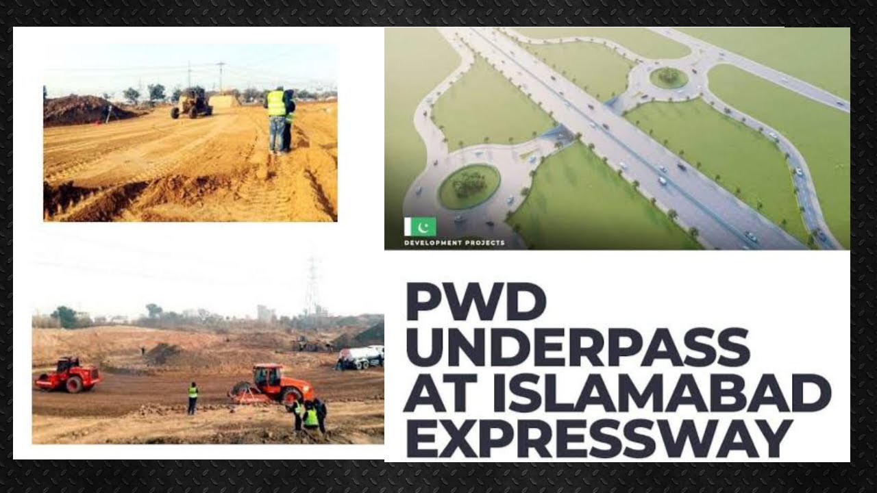 PWD Underpass | Islamabad Expressway | Updates on Work and Opening ...