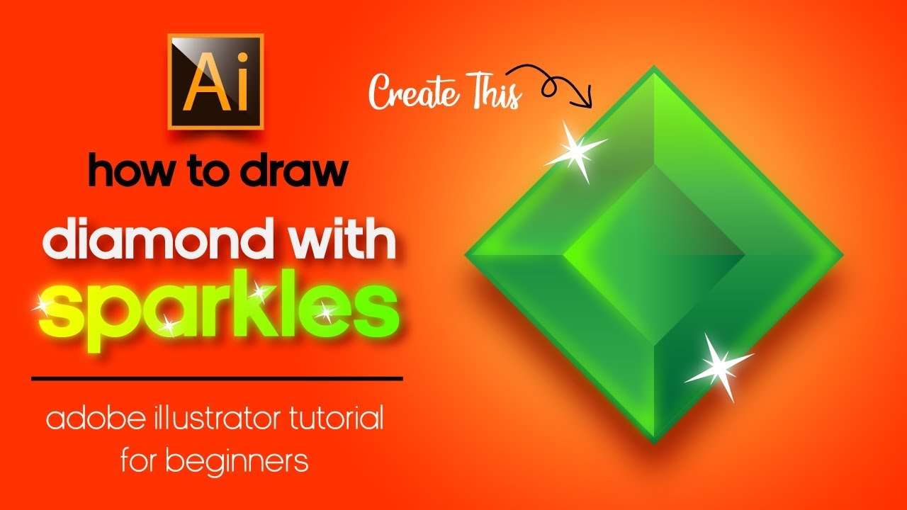 HOW TO DRAW A DIAMOND WITH SPARKLES ADOBE ILLUSTRATOR TUTORIAL YouTube HOW TO DRAW A DIAMOND WITH SPARKLES ADOBE ILLUSTRATOR TUTORIAL YouTube