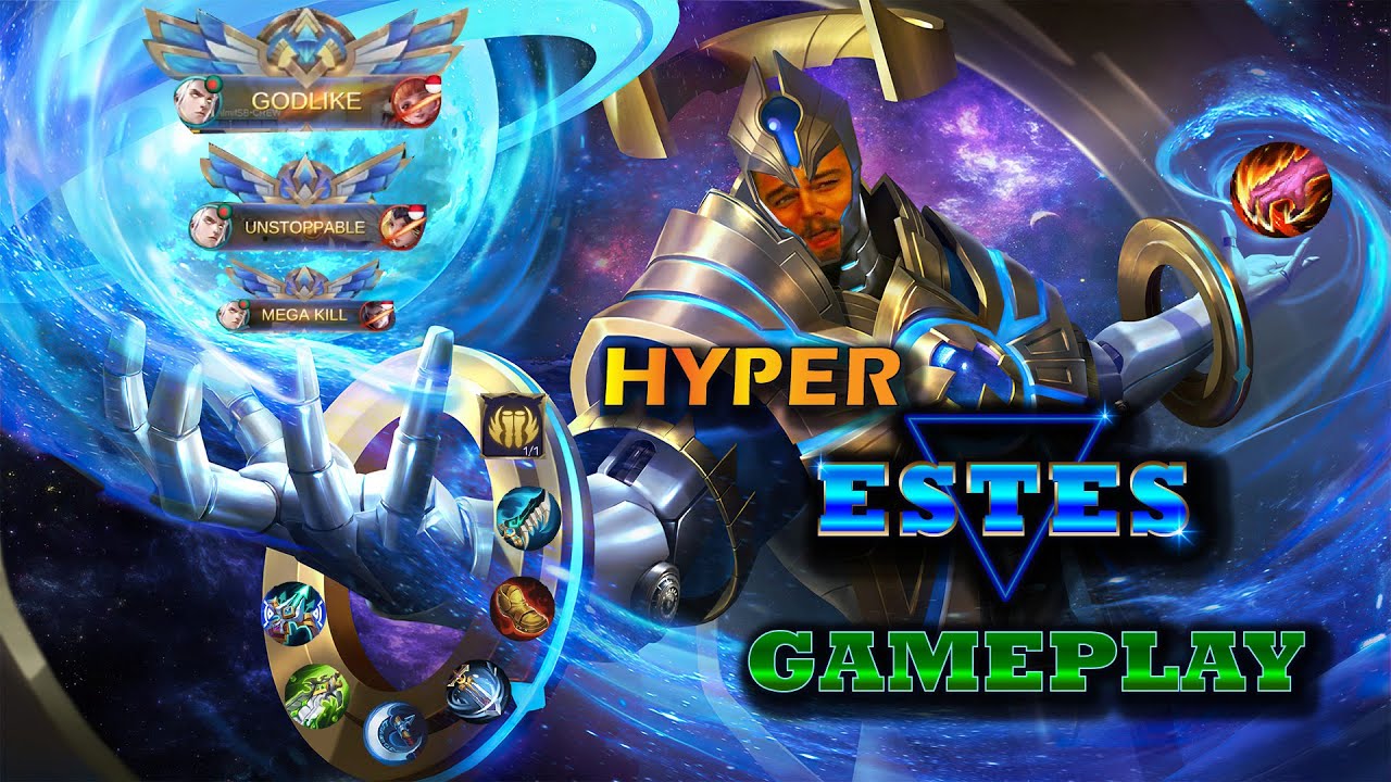 Hyper Estes Gamplay | Mobile Legends Gameplay - YouTube