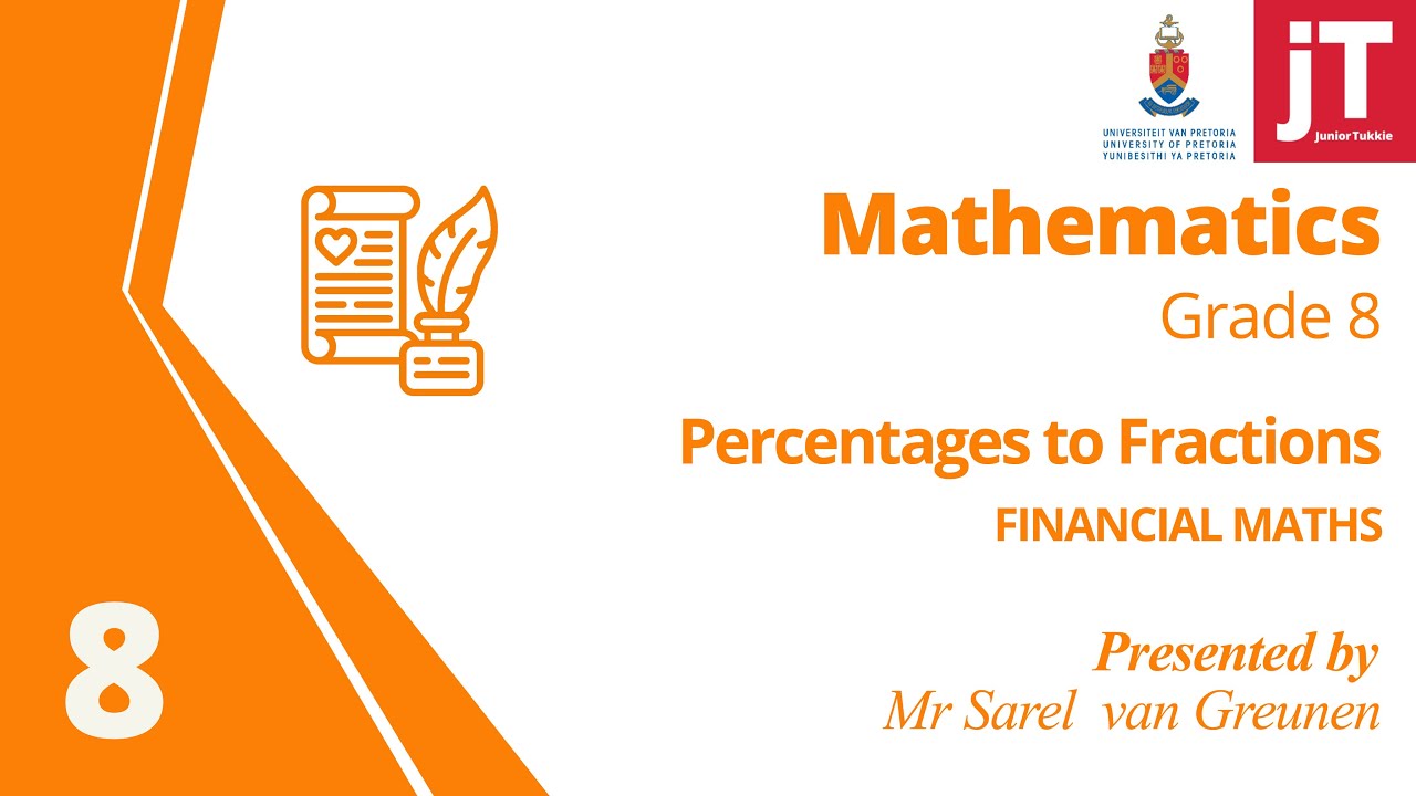 1. Gr8 Mathematics - Financial Maths - Percentages to Fractions - YouTube