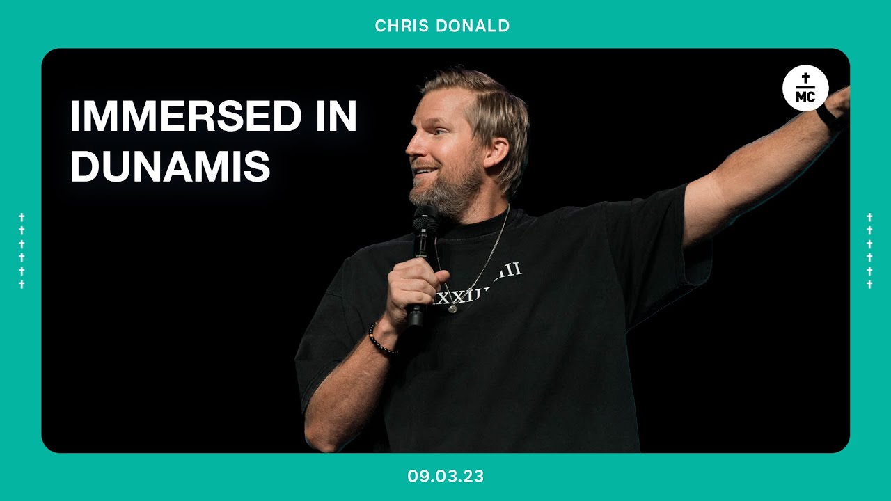 Immersed in Dunamis | Chris Donald | FULL SERMON - YouTube