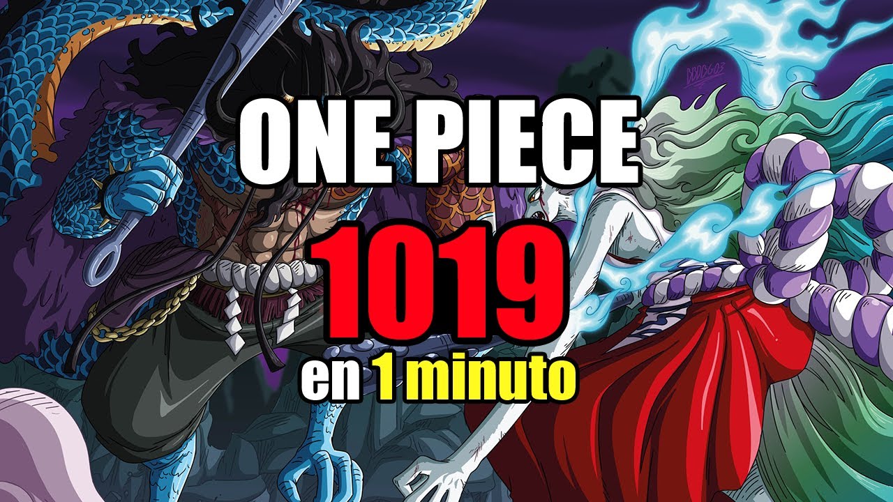 ONE PIECE 1019 EN 1 MINUTO - YouTube