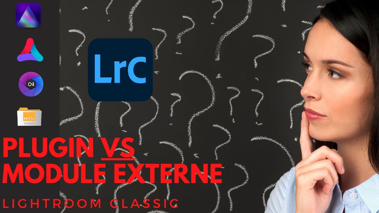 LIGHTROOM CLASSIC: PLUGIN vs MODULE EXTERNE. DIFFÉRENCES et AVANTAGES ...