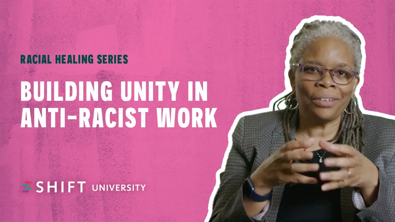 Building Unity in Anti-Racist Work | Everybody’s Work | Extended ...