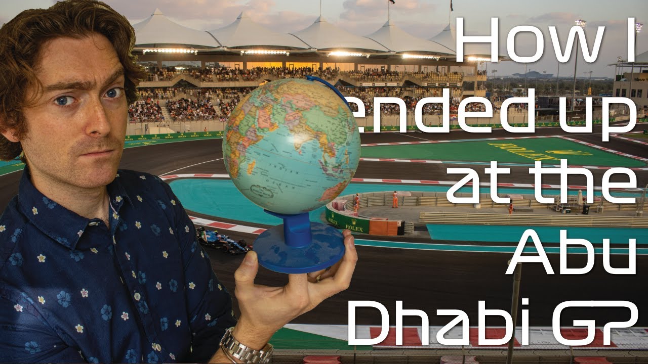 My Abu Dhabi F1 Trip: How To Do An F1 Weekend on a Shoestring Budget ...