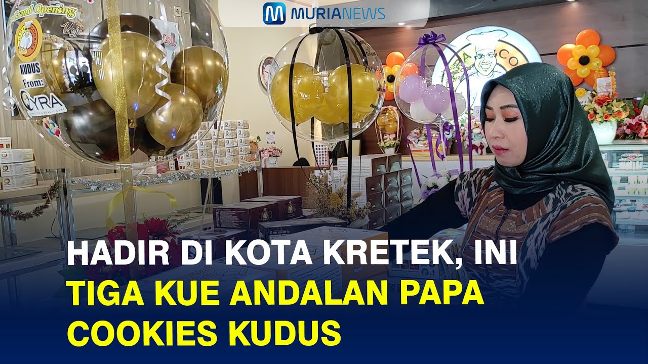 Hadir di Kota Kretek, Ini Tiga Kue Andalan Papa Cookies Kudus - YouTube