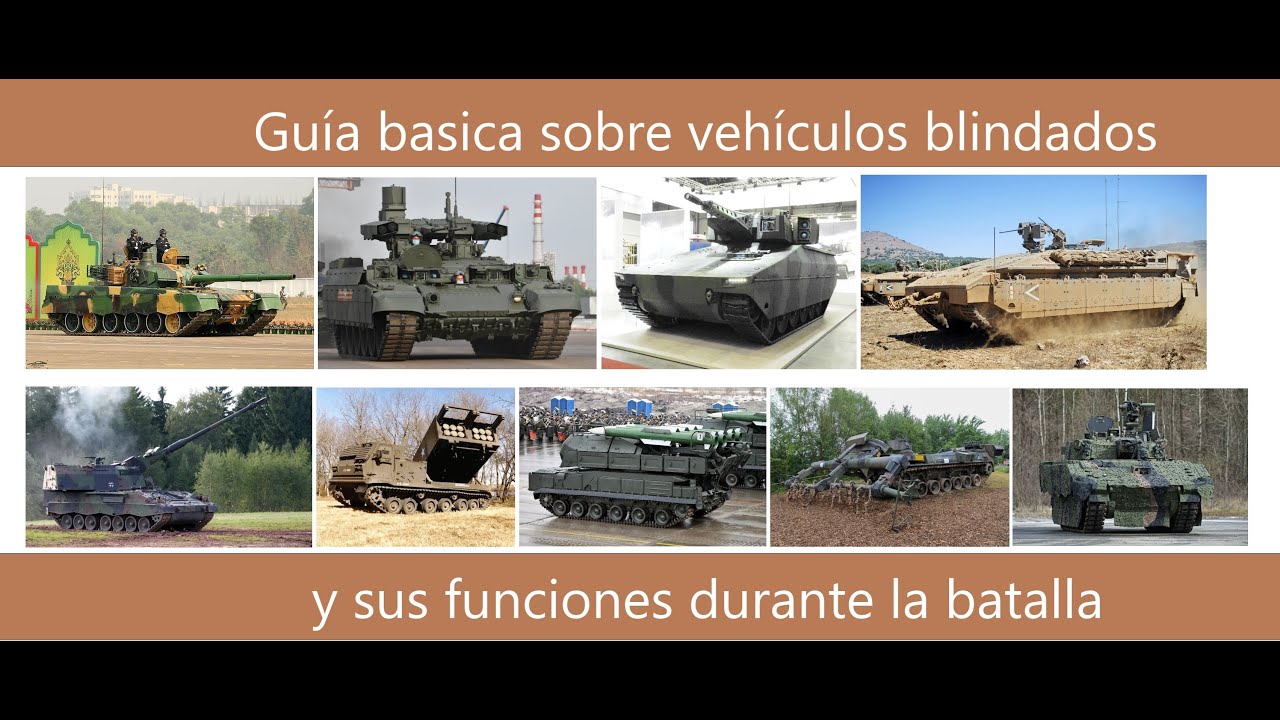 Guía básica sobre vehículos blindados y sus funciones durante la ...