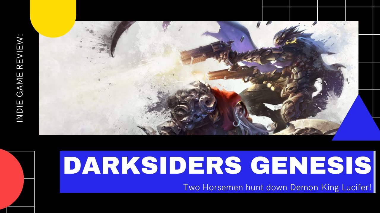 Indie Game Review: Darksiders Genesis: Two Horsemen hunt down Demon ...