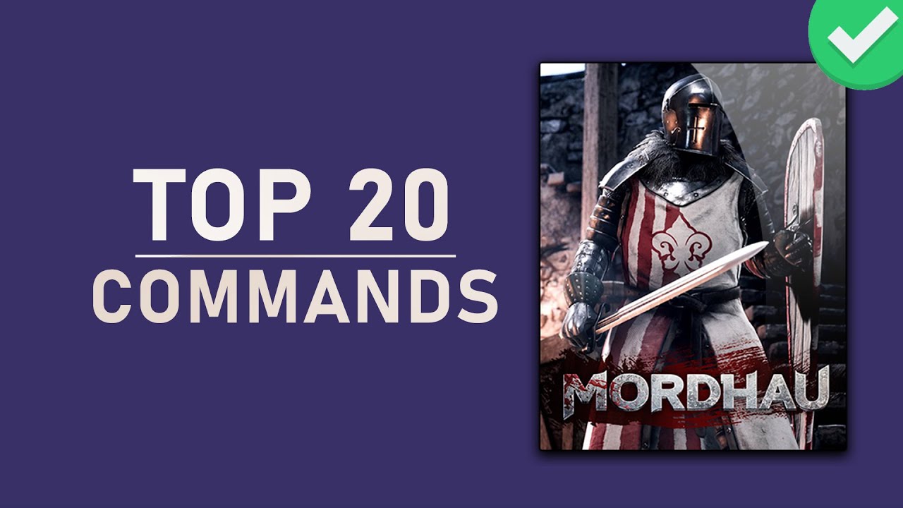 Top 20 Most Useful Console Commands For Mordhau YouTube top-20-most-useful-console-commands-for-mordhau-youtube