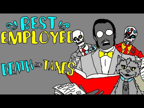 Rest Employed/Song Death and Taxes The Stupendium - YouTube