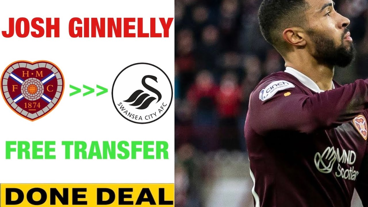 JOSH GINNELLY SIGNS FOR SWANSEA CITY FROM HEARTS ON A FREE TRANSFER ...