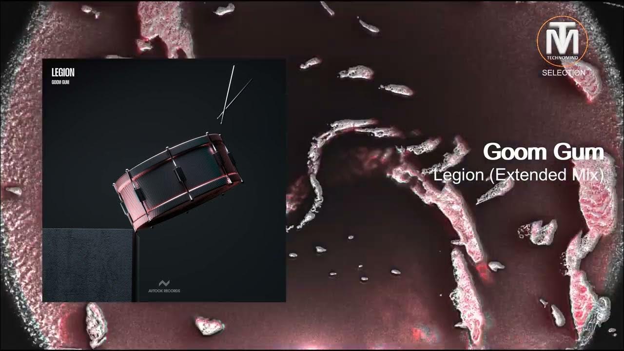 Goom Gum - Legion (Extended Mix) [Avtook Records] - YouTube