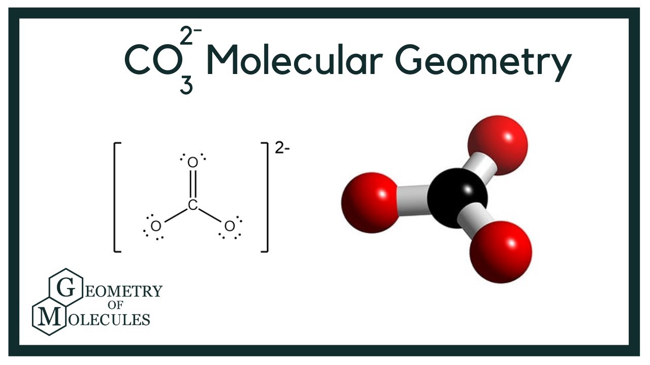 CO32 Molecular Geometry Shape And Bond Angles Carbonate Ion YouTube