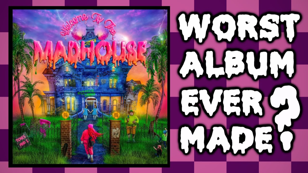 Tones and I's Welcome to the Madhouse - Worst Album Ever Made? - YouTube