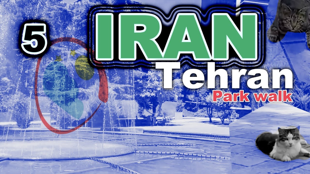 IRAN - Park Walk Tehran, Saei - YouTube