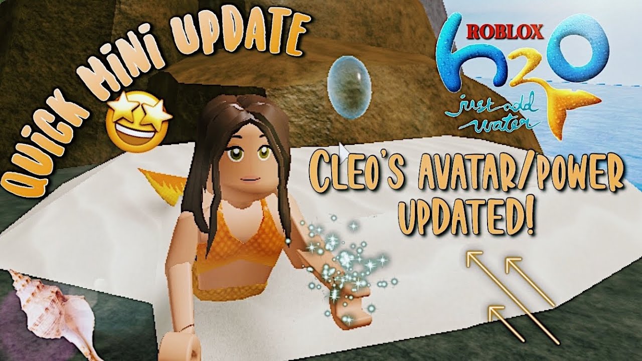 Mini Power/Character Update 🌊 | Roblox: H2O Just Add Water - YouTube