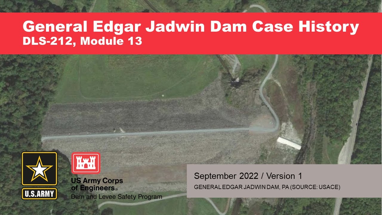 DLS-212 Module 13: General Edgar Jadwin Dam Case History - YouTube