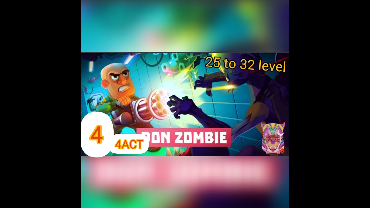 don zombie gameplay part-4 levels 25 to 32 complete in best quality and ...