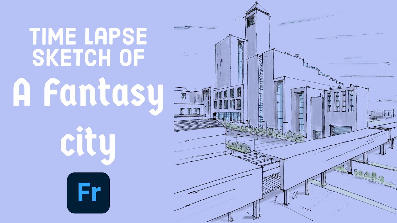 Time lapse sketch ️ of a city - YouTube