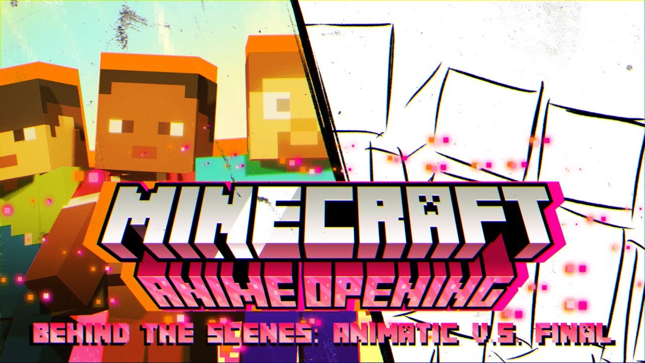 Animatic v.s. Final of Minecraft Anime Opening! 🖌️ -【Behind the Scenes ...