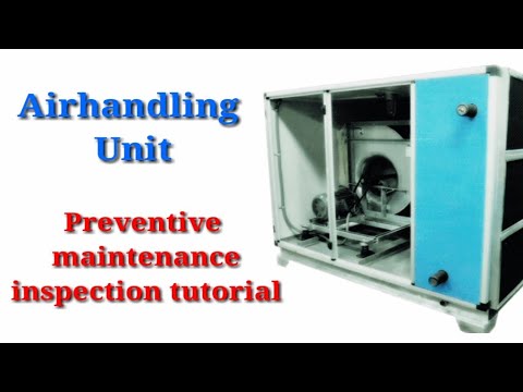 Preventive maintenance inspection of AHU Tutorial - YouTube