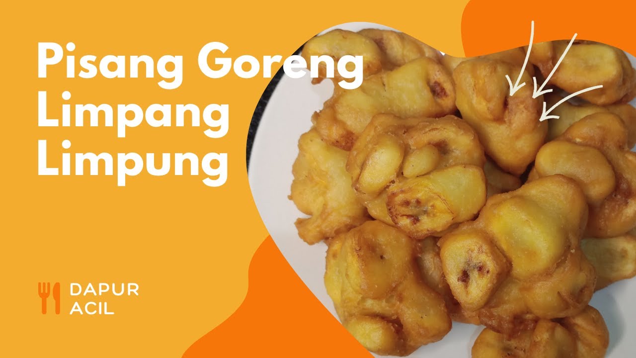Resep Bikin Pisang Goreng Limpang Limpung Enak & Simple - YouTube