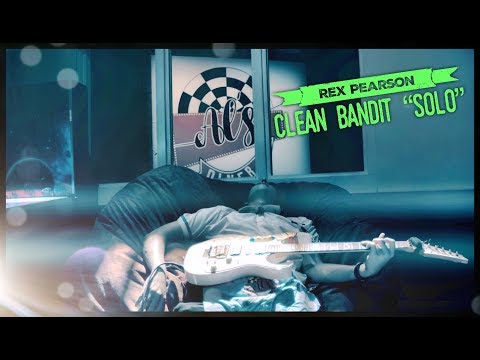 Clean Bandit - Solo feat Demi Lovato - Rex Pearson (Guitar Cover)