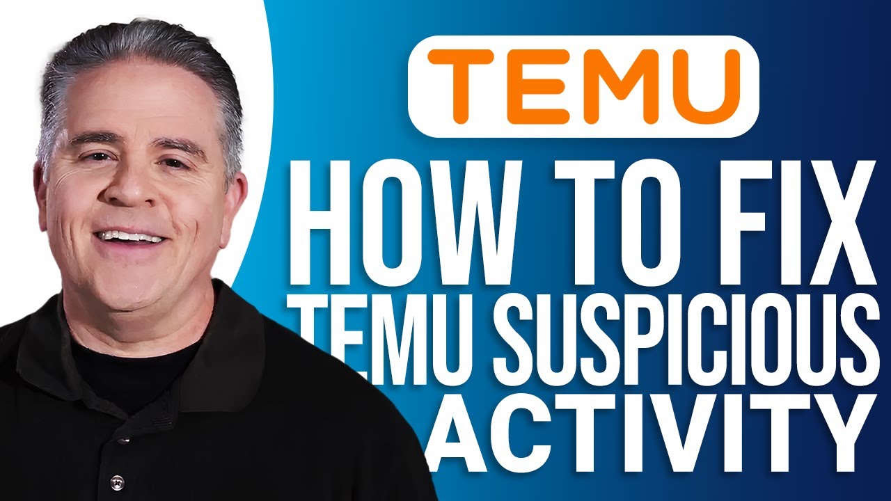 How to Fix Temu Suspicious Activity: Easy Guide - YouTube