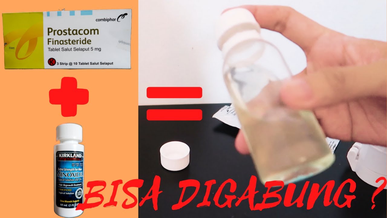 FINASTERIDE (PROSTACOM) JANGAN DICAMPUR MINOXIDIL - YouTube