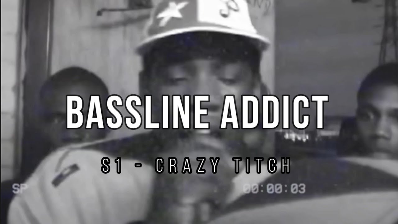 S1 - Crazy Titch [Bassline Mix] - YouTube