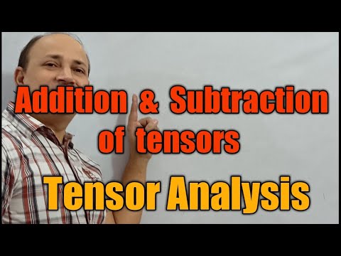 Addition and subtraction of tensors | tensor analysis in hindi Bsc Msc maths by Hd sir - YouTube